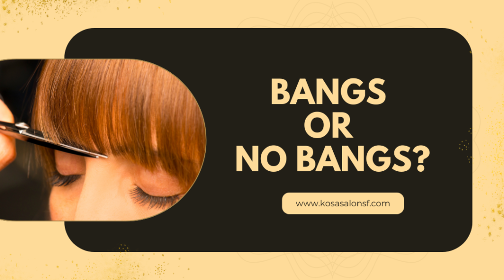 Should I Cut My Bangs? 8 Things to Consider Before Taking the Plunge